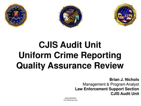 Ppt Cjis Audit Unit Uniform Crime Reporting Quality Assurance Review