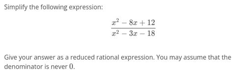 Solved Give Your Answer As A Reduced Rational Expression