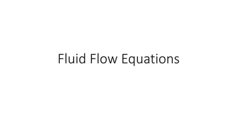 Fluid Flow Equationspptx