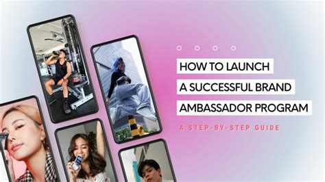 Launching A Brand Ambassador Program Step By Step Guide