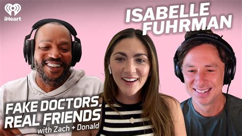 Isabelle Fuhrman Will Try To Fix You Fake Doctors Real Friends Youtube