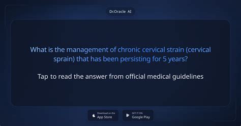 What Is The Management Of Chronic Cervical Strain Cervical Sprain