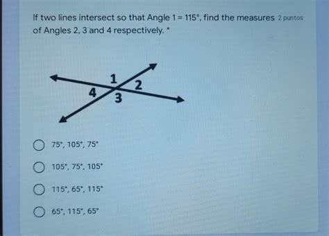 Solved If Two Lines Intersect So That Angle 1115° Find The Measures