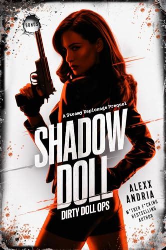 Shadow Doll A Dirty Doll Ops Prequel Novella • A Psychological Spy
