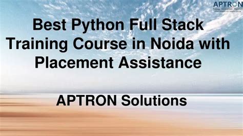 Ppt Best Python Full Stack Training Course In Noida With Placement Assistance Powerpoint