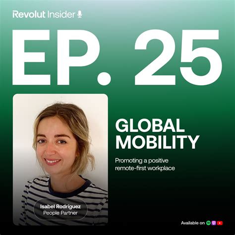 On Episode 25 Of The Revolut Insider Podcast Global Mobility People