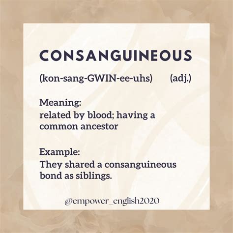 Empower English Vocabulary 📖 Consanguineous Adj Meaning Related