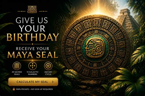 Mayan Zodiac Calculator Your Mayan Seal And Galactic Number Zodiacroots