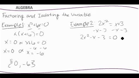 1 4 Factoring And Isolating The Variable Youtube