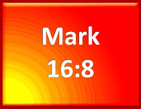 Mark 168 And They Went Out Quickly And Fled From The Sepulcher For