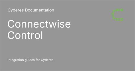 Connectwise Control Cyderes Documentation