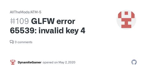 Glfw Error 65539 Invalid Key 4 · Issue 109 · Allthemodsatm 5 · Github