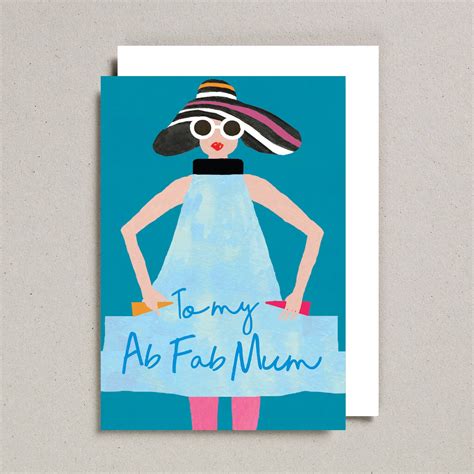 To My Ab Fab Mum Card Fashion Card Mum Occasion Card Mothers Day