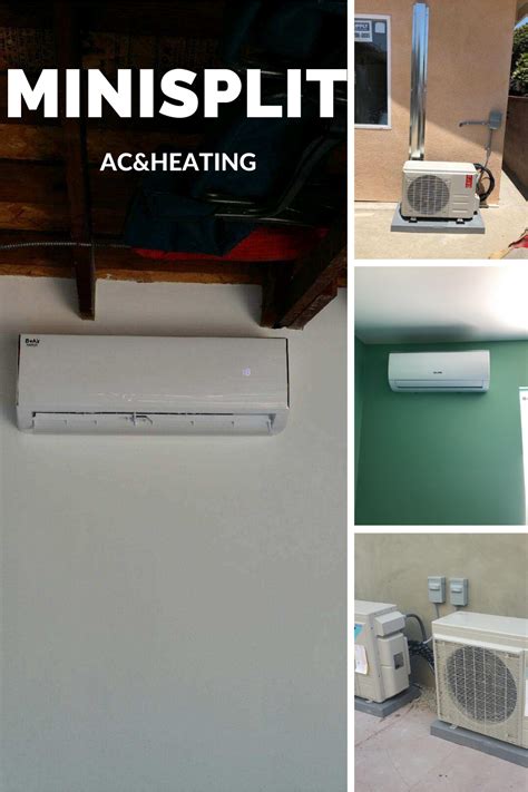 Minisplit Ac And Heating The Main Advantages Of Mini Splits Are Their