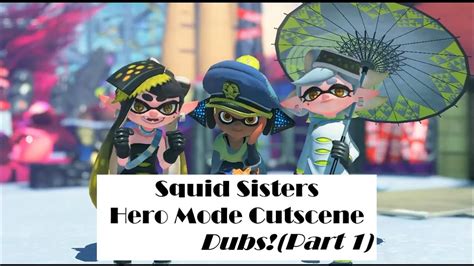 Splatoon 3 Cutscene Dub Squid Sisters Youtube