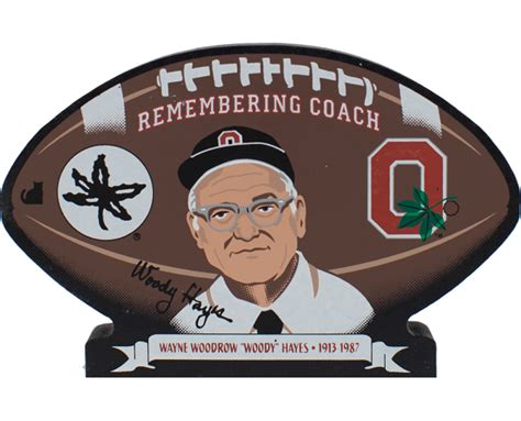 Osu Remembering Coach Woody Buckeyes Football Sign Ohio State