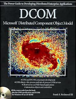 Dcom Microsoft Distributed Component Object Model Frank E III Redmond 9780764580444 Amazon