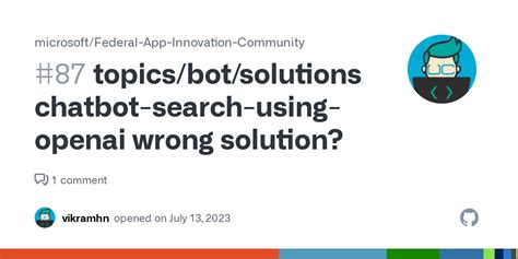 Topicsbotsolutionspva Chatbot Search Using Openai Wrong Solution · Issue 87 · Microsoft