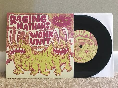 Raging Nathans Wonk Unit Split 7 Drunken Sailor Rad Flickr