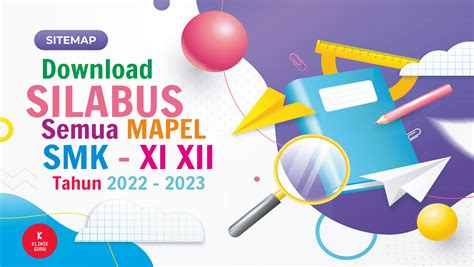 [sitemap] Silabus Semua Mapel Smk Kelas Xi Xii Terbaru Tahun 2022 Klinikguru