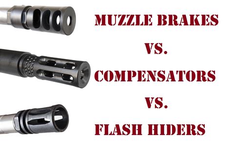 Understanding The Differences Flash Suppressor Vs Muzzle Brake