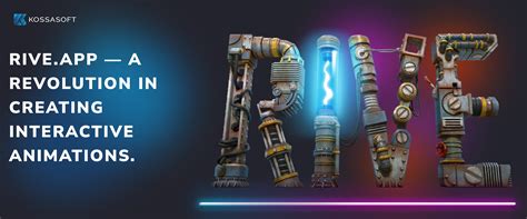 Rive App — A Revolution In Creating Interactive Animations Kossasoft