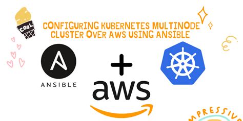 Configuring Kubernetes Multinode Cluster Over Aws Using Ansible Dev