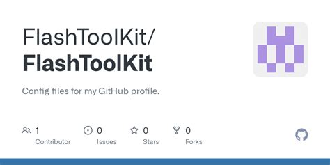 GitHub FlashToolKit FlashToolKit Config Files For My GitHub Profile