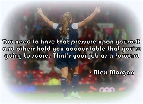 Alex Morgan Famous Quotes Quotesgram
