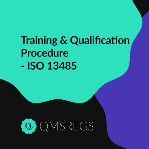 Iso 13485 Training And Qualification Procedure
