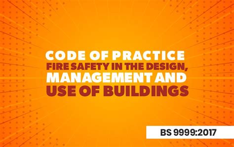 Bs 9999 Fire Safety Code For Building Design And Management