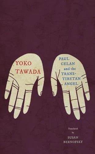 Literary Hub Paul Celan And The Trans Tibetan Angel