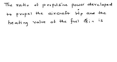 Solvedwhat Is Propulsive Efficiency How Is It Determined