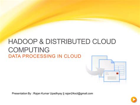 Hadoop And Distributed Cloud Computing Pptx