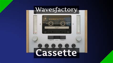 Wavesfactory Cassette Youtube