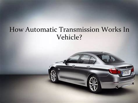 How Automatic Transmission Works In Vehicle Pdf