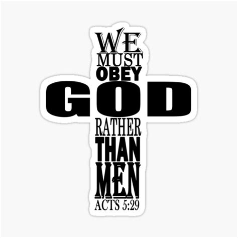 Acts 529 Bible Verse We Must Obey God Rather Than Men Sticker For