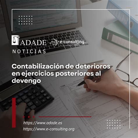 Contabilización De Deterioros En Ejercicios Posteriores Al Devengo