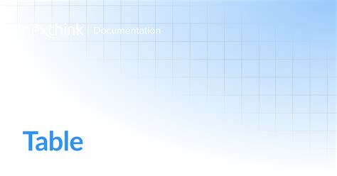 table nexthink documentation