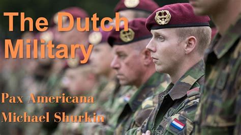 What Kind Of Military Should The Netherlands Have Youtube