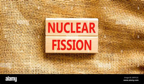 Nuclear Fission Symbol Concept Words Nuclear Fission On Beautiful