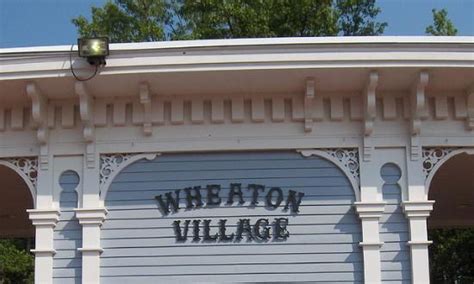 Wheaton Village Millville Nj Wheaton City Trip Village