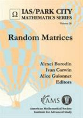 Ias Park City Mathematics Ser Random Matrices By Ivan Corwin 2020