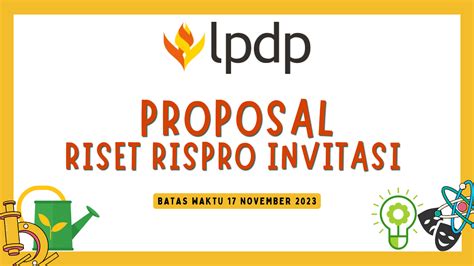 Lpdp Mekanisme Pendaftaran Proposal Riset Rispro Invitasi