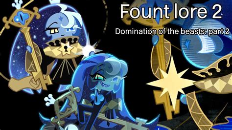 Fount Of Knowledge Lore Part 2 Domination Of The Beasts Part 2 Cookie
