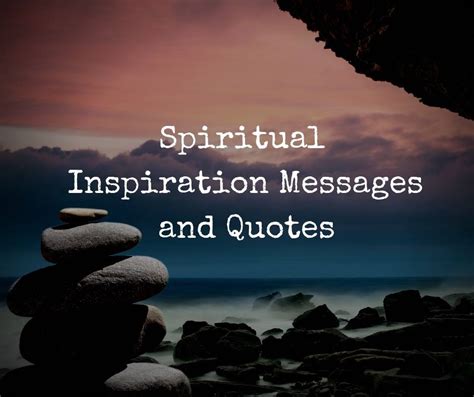 Spiritual Inspiration Messages And Quotes