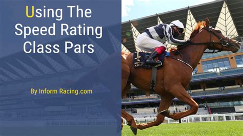 Unlock Race Winners With The Speed Rating Class Pars Inform Racing