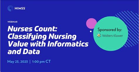 Nurses Count Classifying Nursing Value With Informatics And Data Whende M Carroll Msn Rn