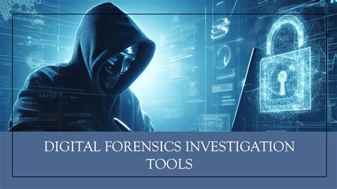 Most Common Tools Used In Digital Forensics Investigation