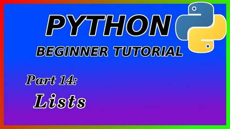Lists Python Tutorial Part 14